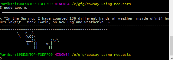 Cowsay In Nodejs Using Requests Library Geeksforgeeks